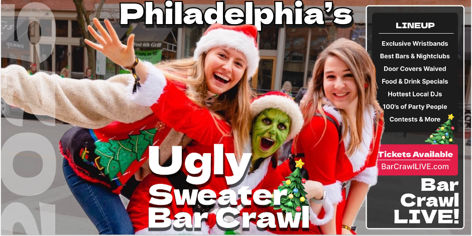2025 Official Ugly Sweater Bar Crawl LIVE Philadelphia - UNATION