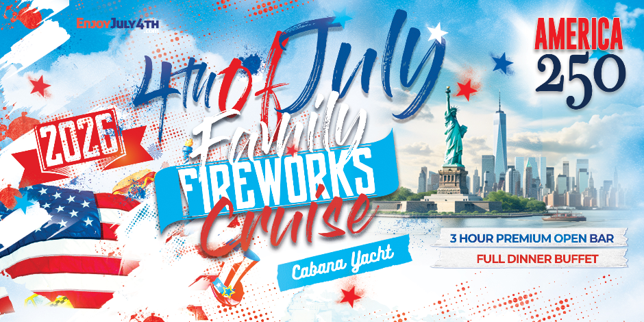 July 4th Family Friendly Fireworks Display Cruise NYC 2026 - UNATION